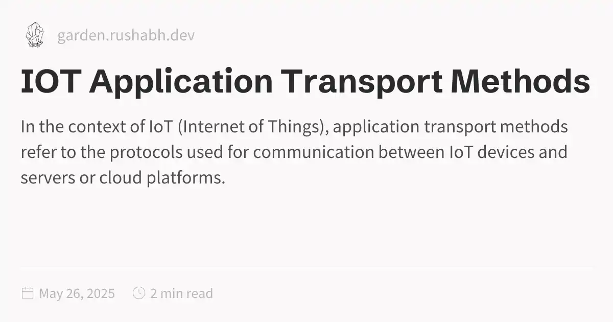 IOT Application Transport Methods